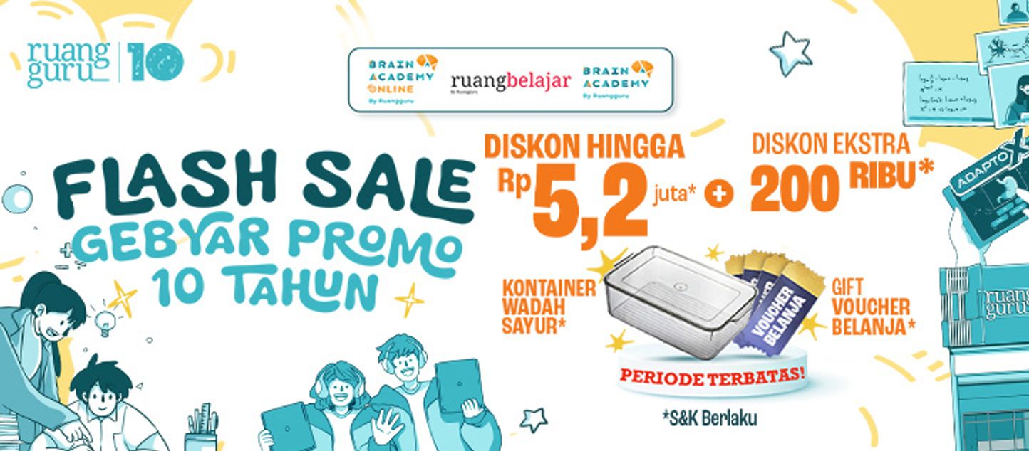 Serbu diskon dan hadiah menarik di FLASH SALE Ruangguru 10 Tahun!