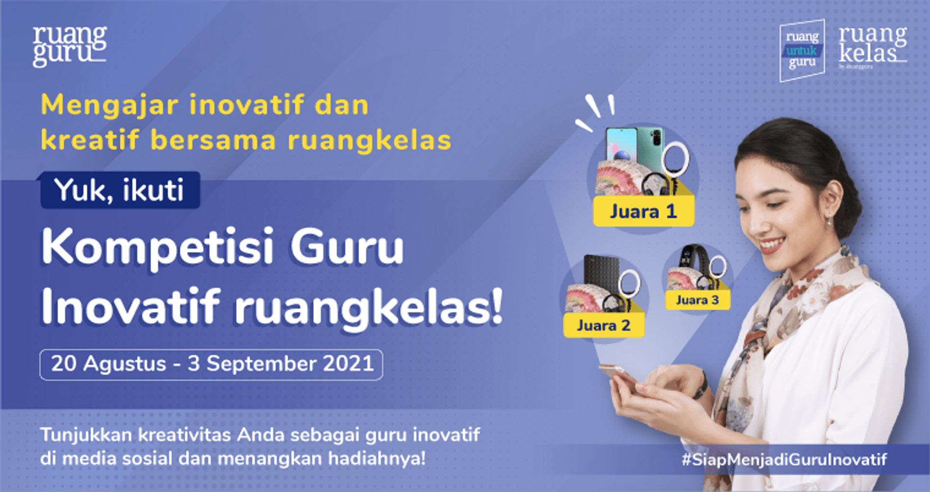 Kompetisi Guru Inovatif bersama ruangkelas Periode Agustus - September 2021